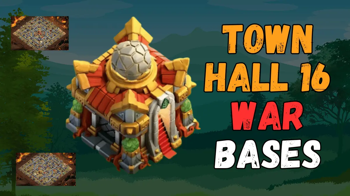 TH16 War Base Links – CoC Town Hall 16 Base Link